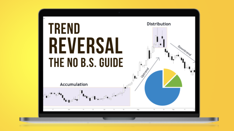 Trend Reversal- The NO B.S. Guide
