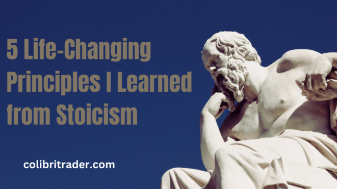 5 Life-Changing Principles I Learned from Stoicism: Conquer Stress ...