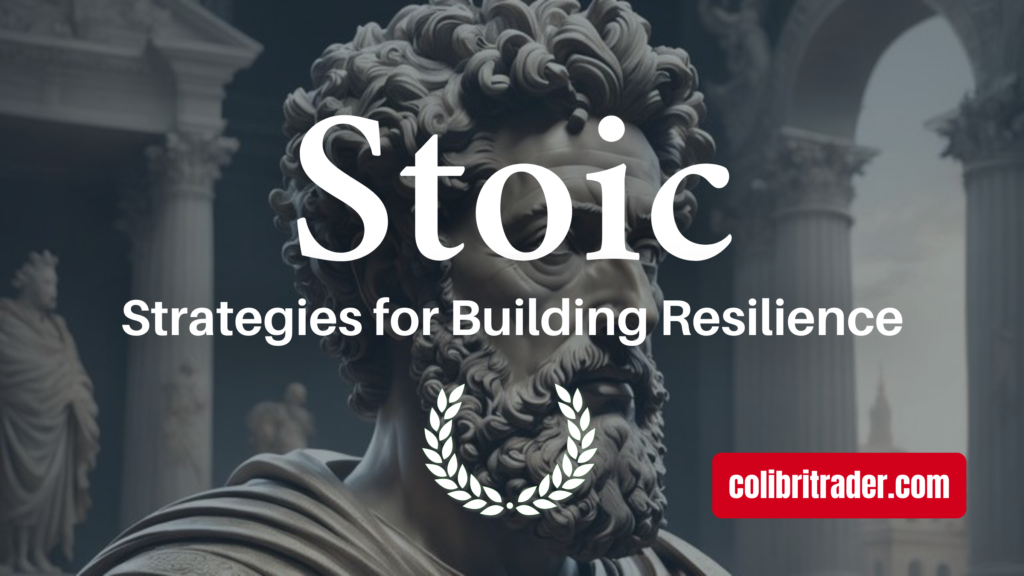 Navigating Life’s Challenges: 7 Stoic Strategies for Building Resilience